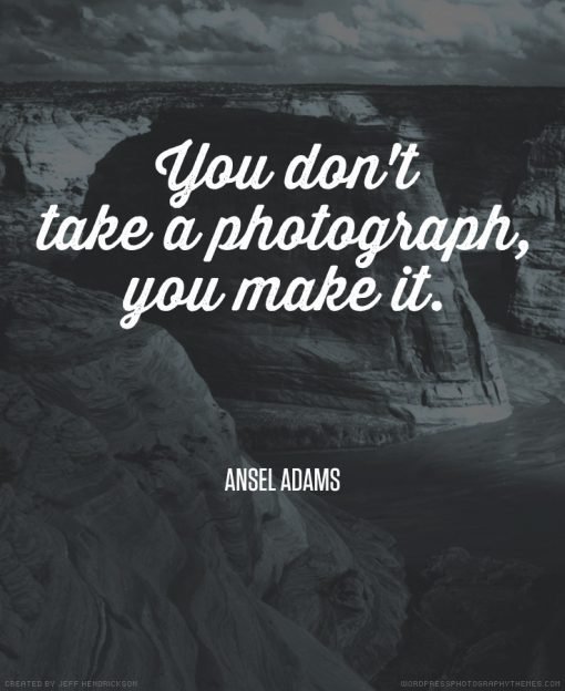 Photography Quotes: 44 Awesome Quotes by Photographers | Jeff ...